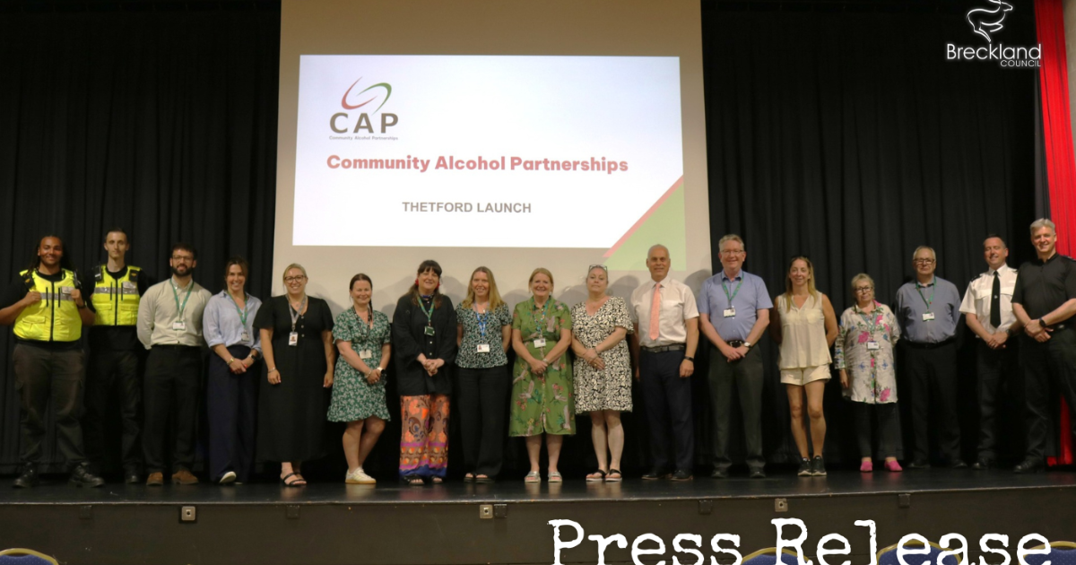 29/07/2025: Breckland Council to tackle underage drinking in Thetford ...